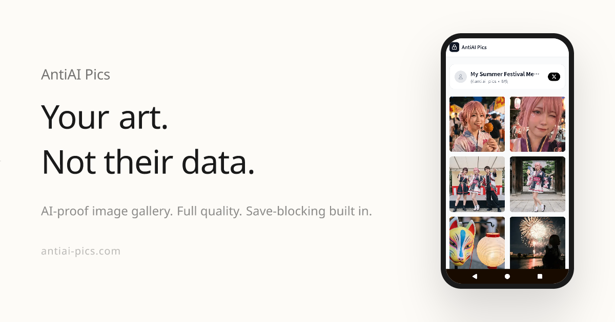 AntiAI Pics - Protect Your Work from AI, Share on Social